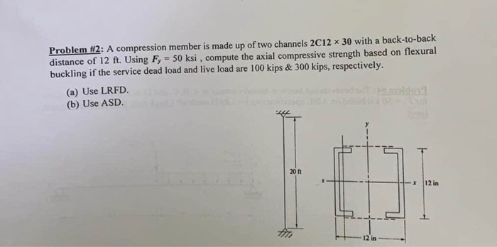 Solved Problem #2: A compression member is made up of two | Chegg.com