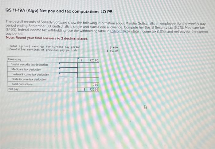 Solved QS 11-19A (Algo) Net pay and tax computations LO P5 | Chegg.com