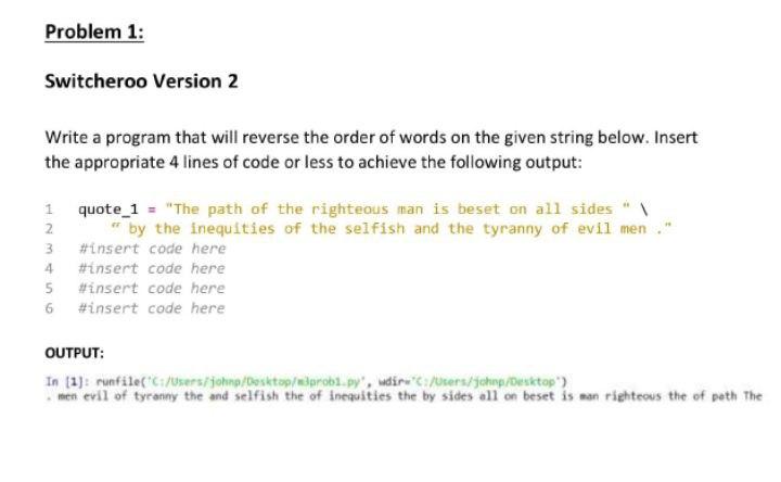 Solved Problem 1: Switcheroo Version 2 Write a program that | Chegg.com