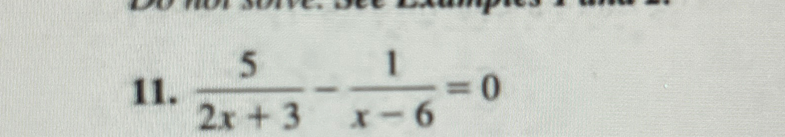Solved 52x+3-1x-6=0 ﻿Determine the values of the variable | Chegg.com