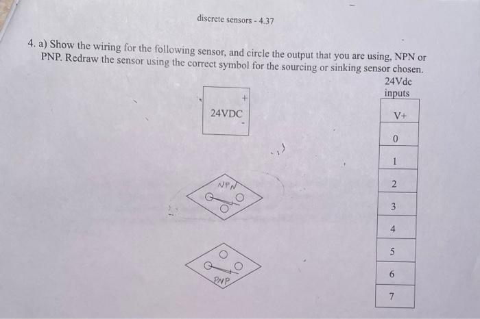 Solved discrete sensors - 4.37 4. a) Show the wiring for the | Chegg.com