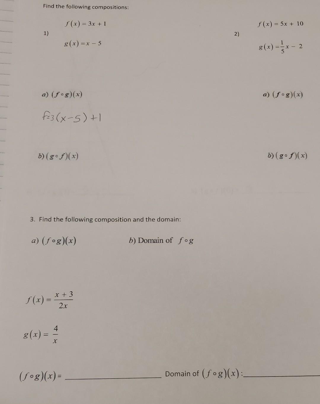 Solved Find the following compositions: f(x)=3x+1 f(x)=5x+10 | Chegg.com