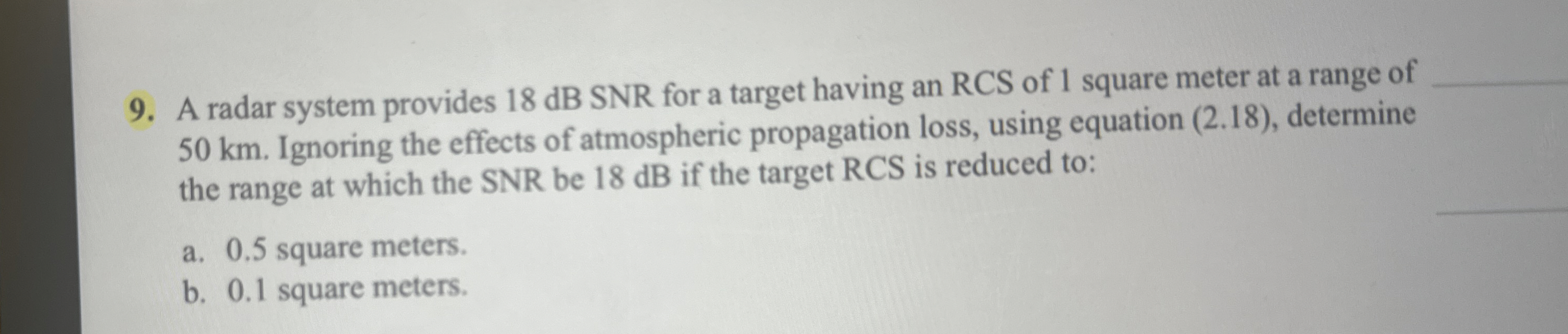Solved A radar system provides 18 ﻿dB SNR for a target | Chegg.com
