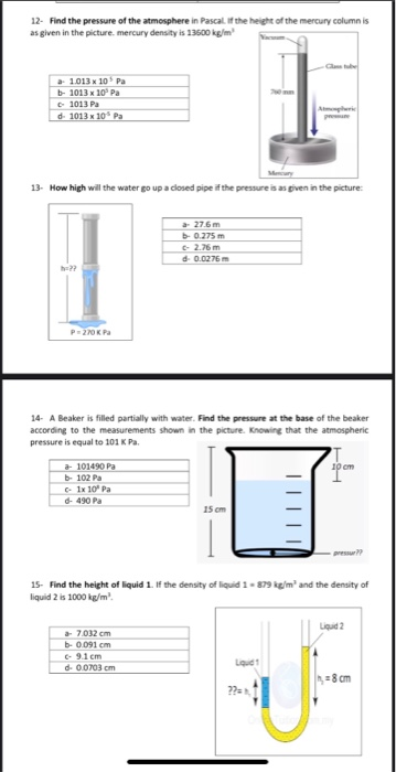 Solved 12- Find the pressure of the atmosphere in Pascal of | Chegg.com