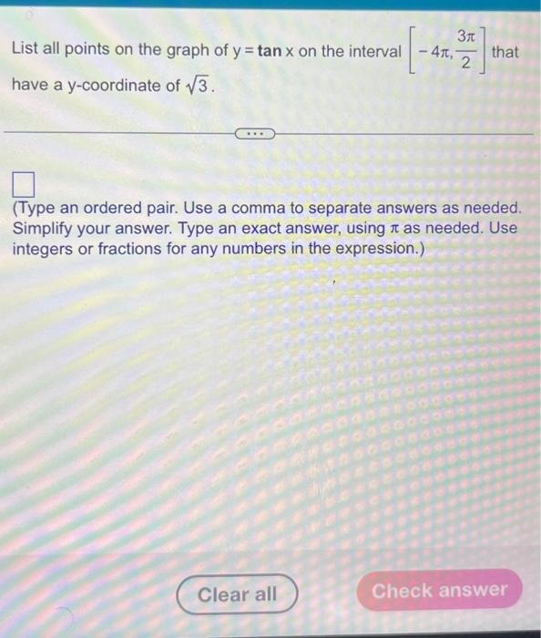 Solved List all points on the graph of y=tanx on the | Chegg.com