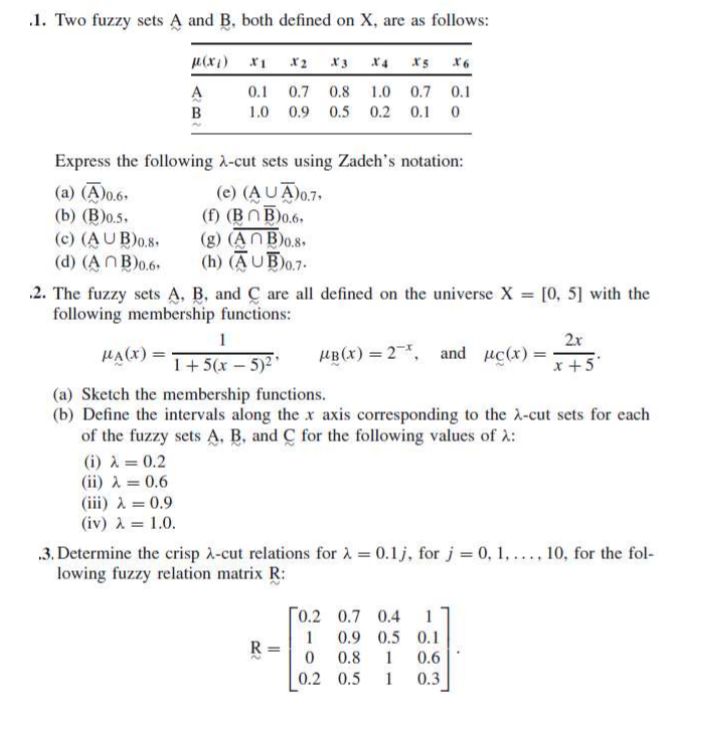 Solved .1. Two fuzzy sets A and B, both defined on X, are as | Chegg.com