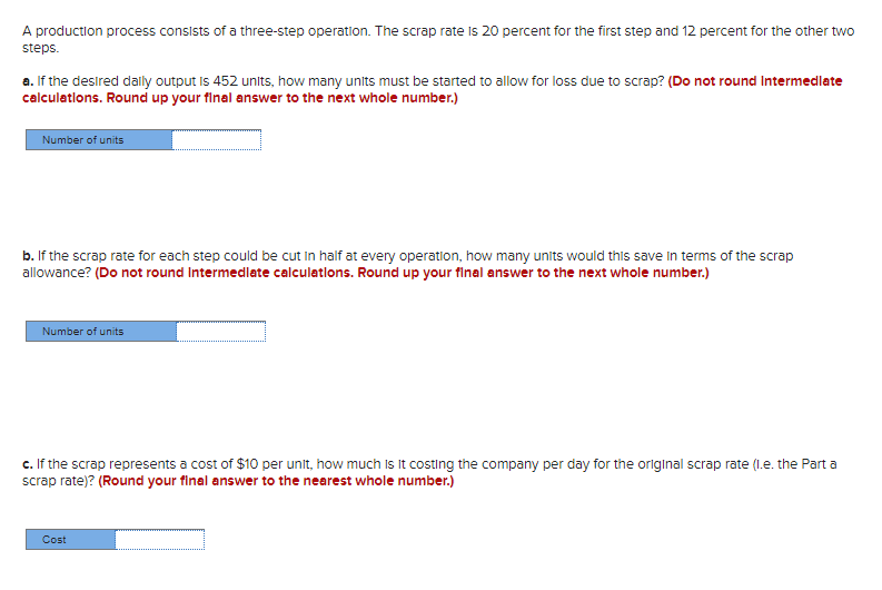 Solved A production process consists of a three-step | Chegg.com