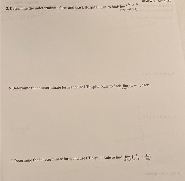 Solved 3. Determine the indeterminate form and use | Chegg.com