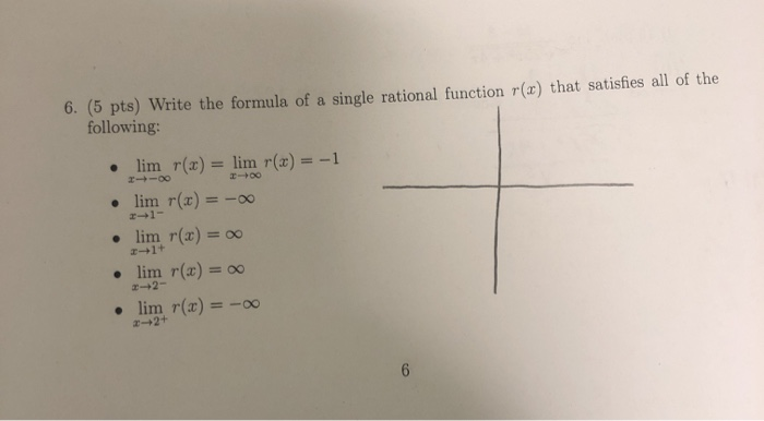 Solved 6. (5 pts) Write the formula of a single rational | Chegg.com