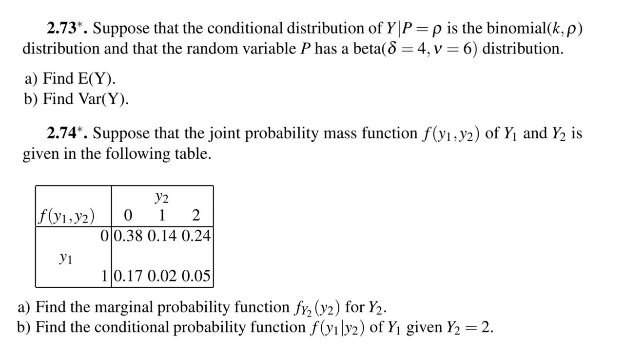 Solved 2.73*. ﻿Suppose that the conditional distribution of | Chegg.com