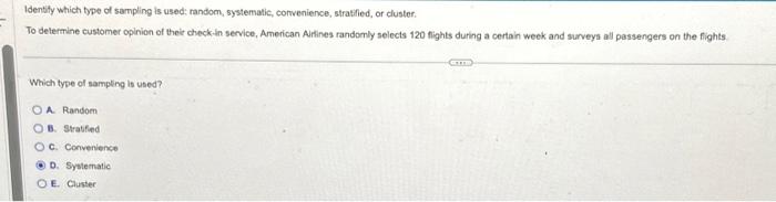 Solved Identify which type of sampling is used: random, | Chegg.com