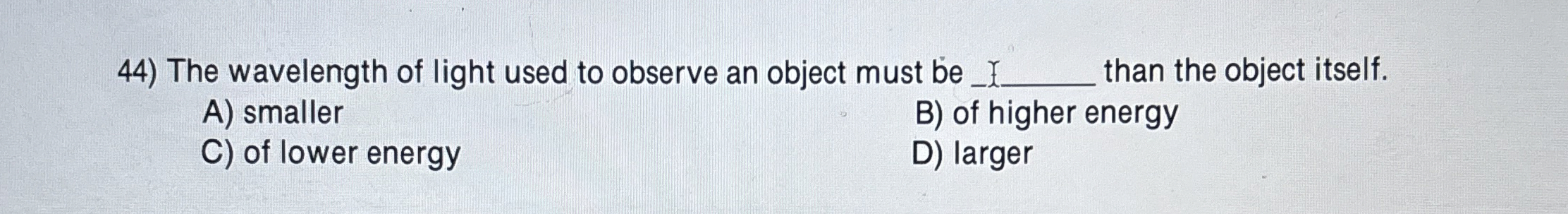 Solved The wavelength of light used to observe an object | Chegg.com