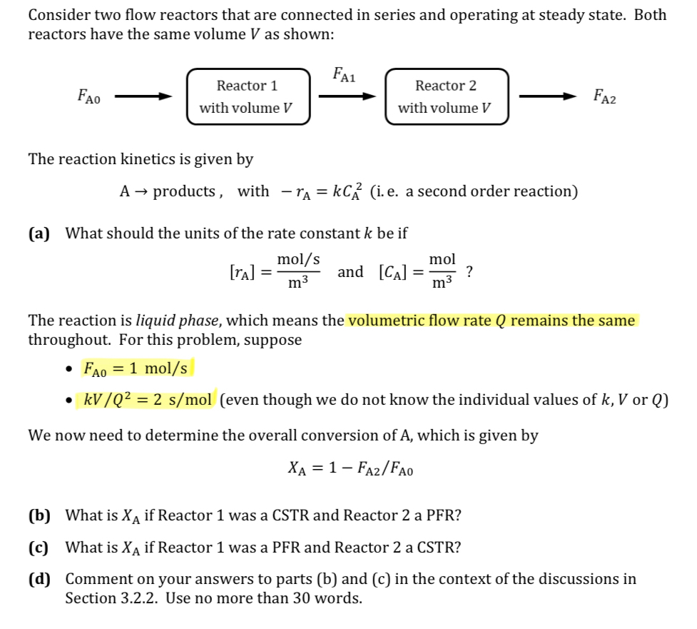 Solved Consider two flow reactors that are connected in | Chegg.com