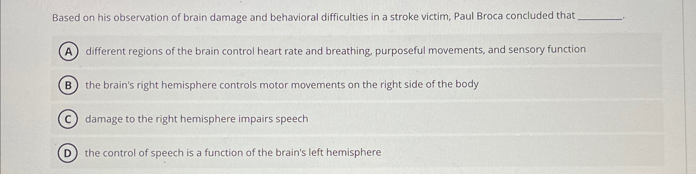 Solved Based on his observation of brain damage and | Chegg.com