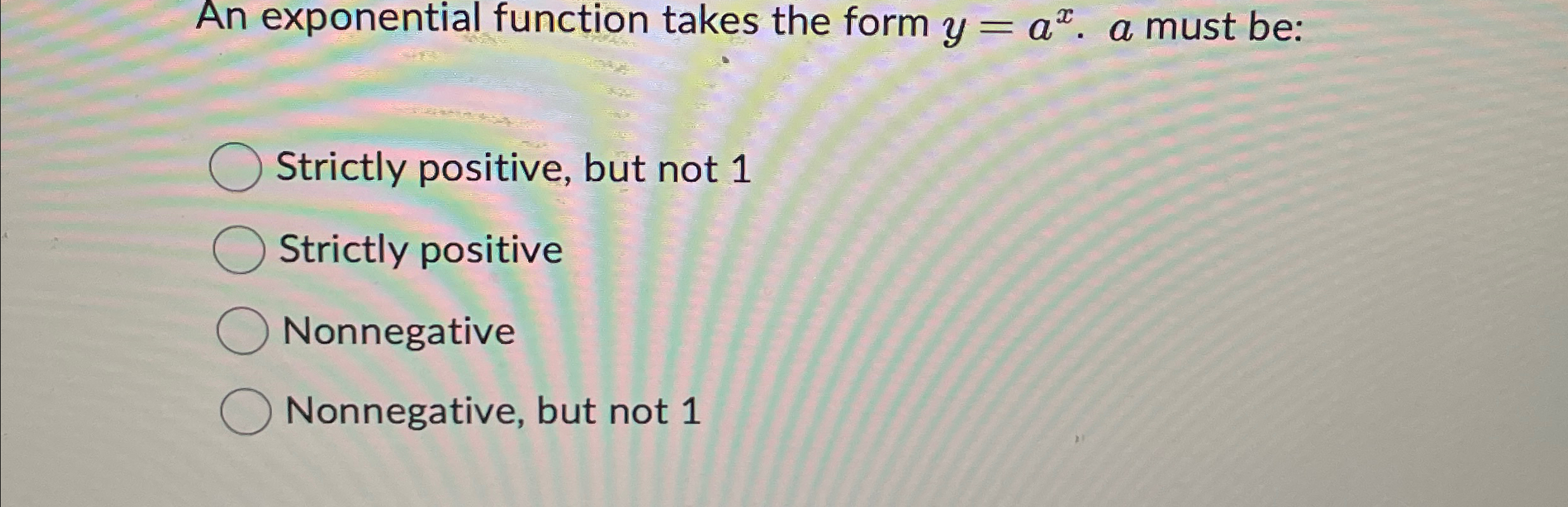 Solved An exponential function takes the form y=ax. ﻿a must | Chegg.com