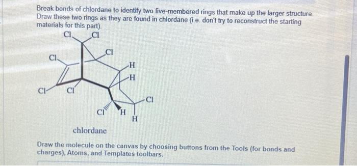 Solved Break bonds of aldrin to identify two five-membered | Chegg.com