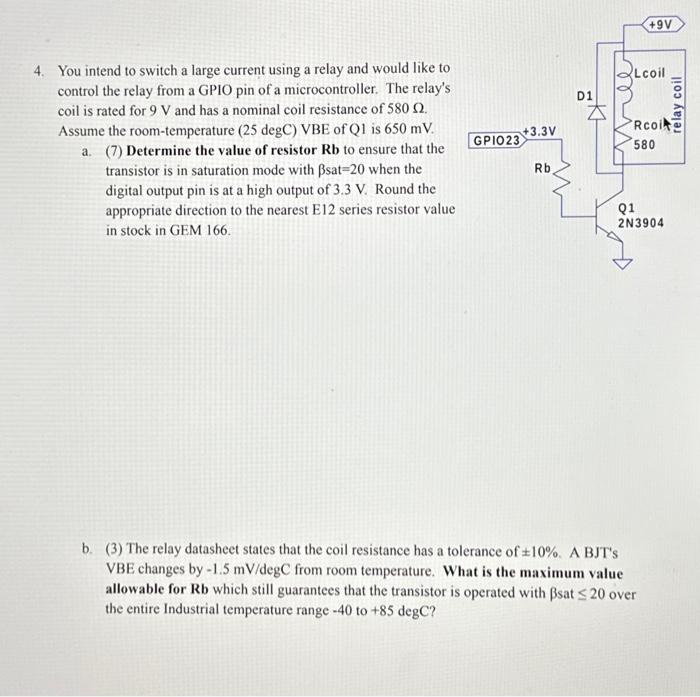 Solved 4. You intend to switch a large current using a relay | Chegg.com