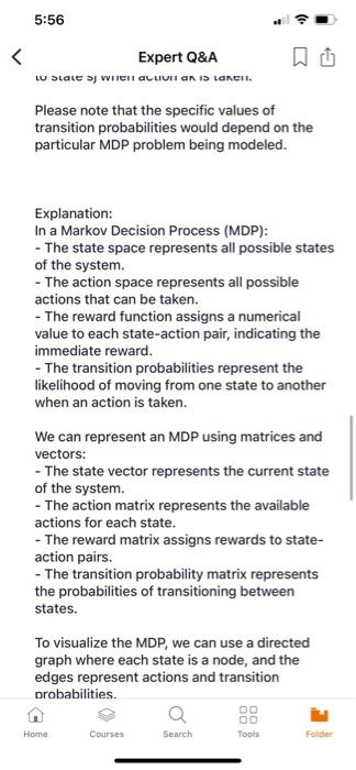 Solved 2. Formulation of a Markov Decision process - Define | Chegg.com