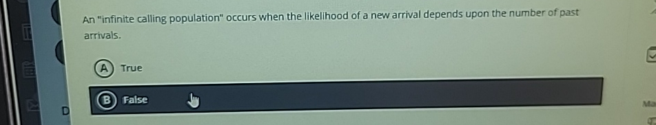 Solved An Infinite Calling Population Occurs When The