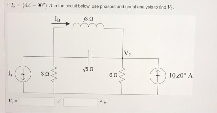 Solved If I = (42 - 90°) A in the circuit below, use phasors | Chegg.com