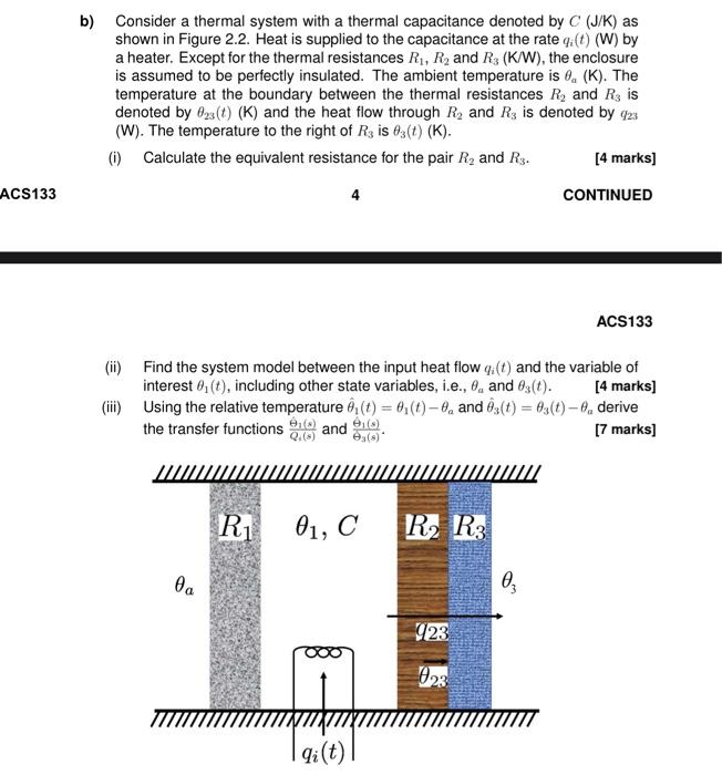 Solved ACS133 b) Consider a thermal system with a thermal | Chegg.com