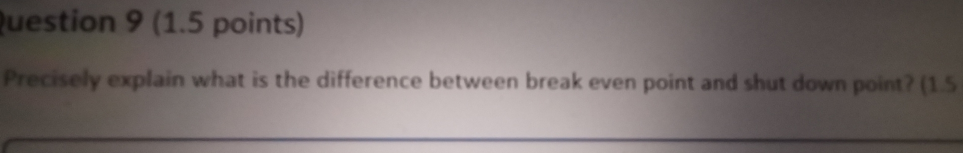 Solved uestion 9 (1.5 ﻿points)Precisely explain what is the | Chegg.com