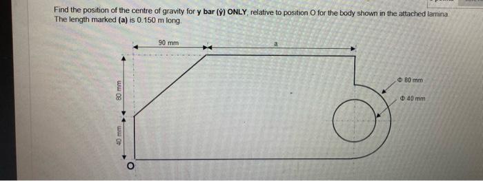 Solved Find the position of the centre of gravity for y bar | Chegg.com