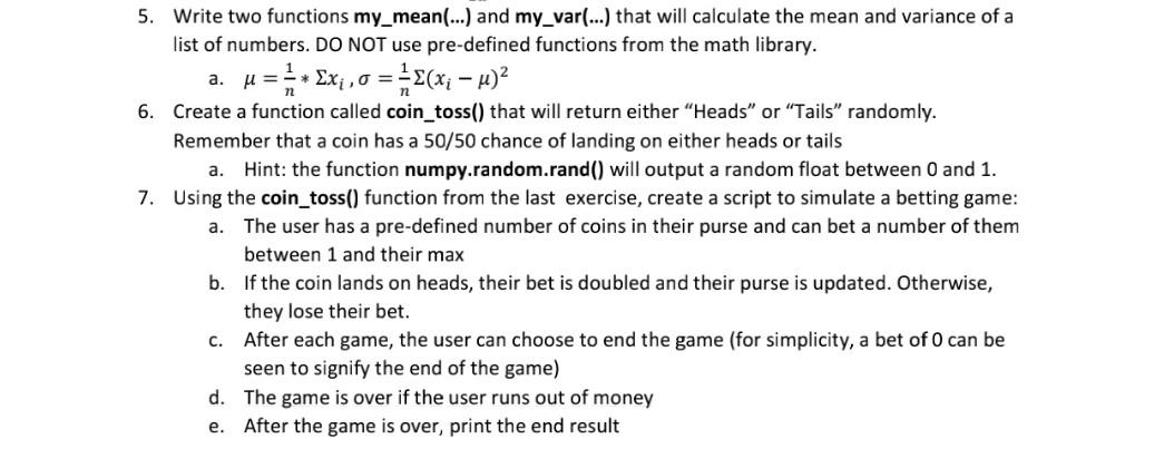 Solved I 5 Write Two Functions My Mean And