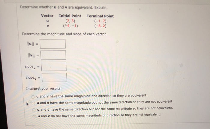 Solved Determine whether u and v are equivalent. Explain. | Chegg.com