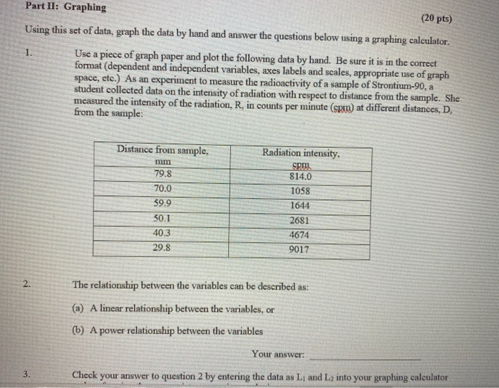 Solved Part II: Graphing (20 pts) Using this set of data, | Chegg.com