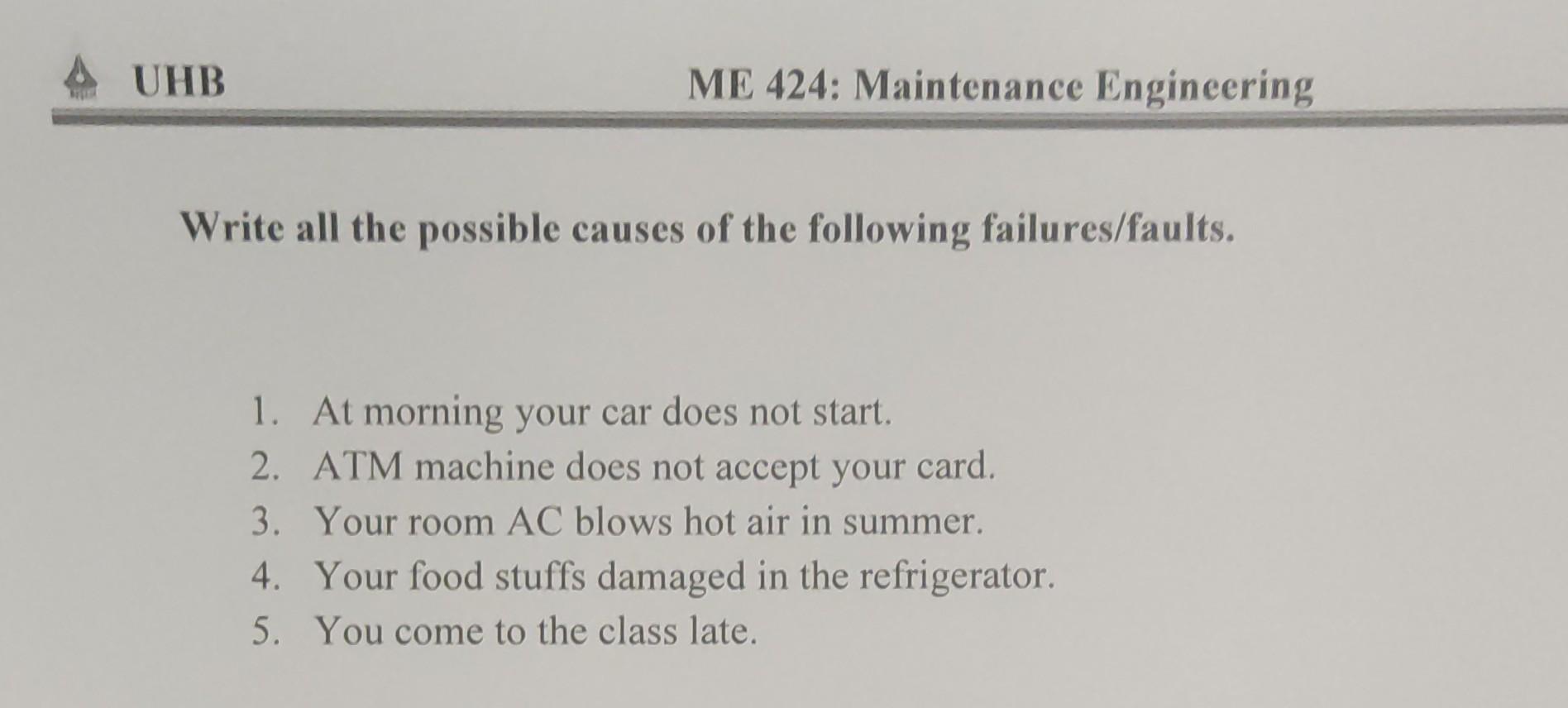 Solved Write all the possible causes of the following | Chegg.com