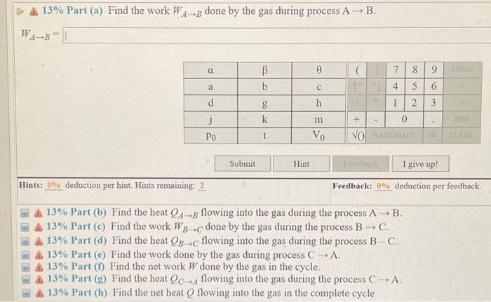 Solved (14\%) Problem 4: A monoatomic ideal gas is taken | Chegg.com