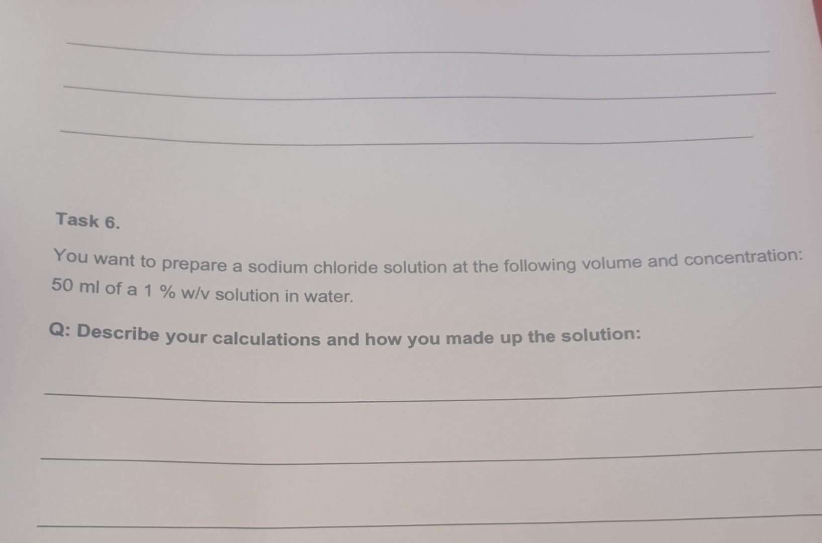 Solved Task 6. You want to prepare a sodium chloride | Chegg.com