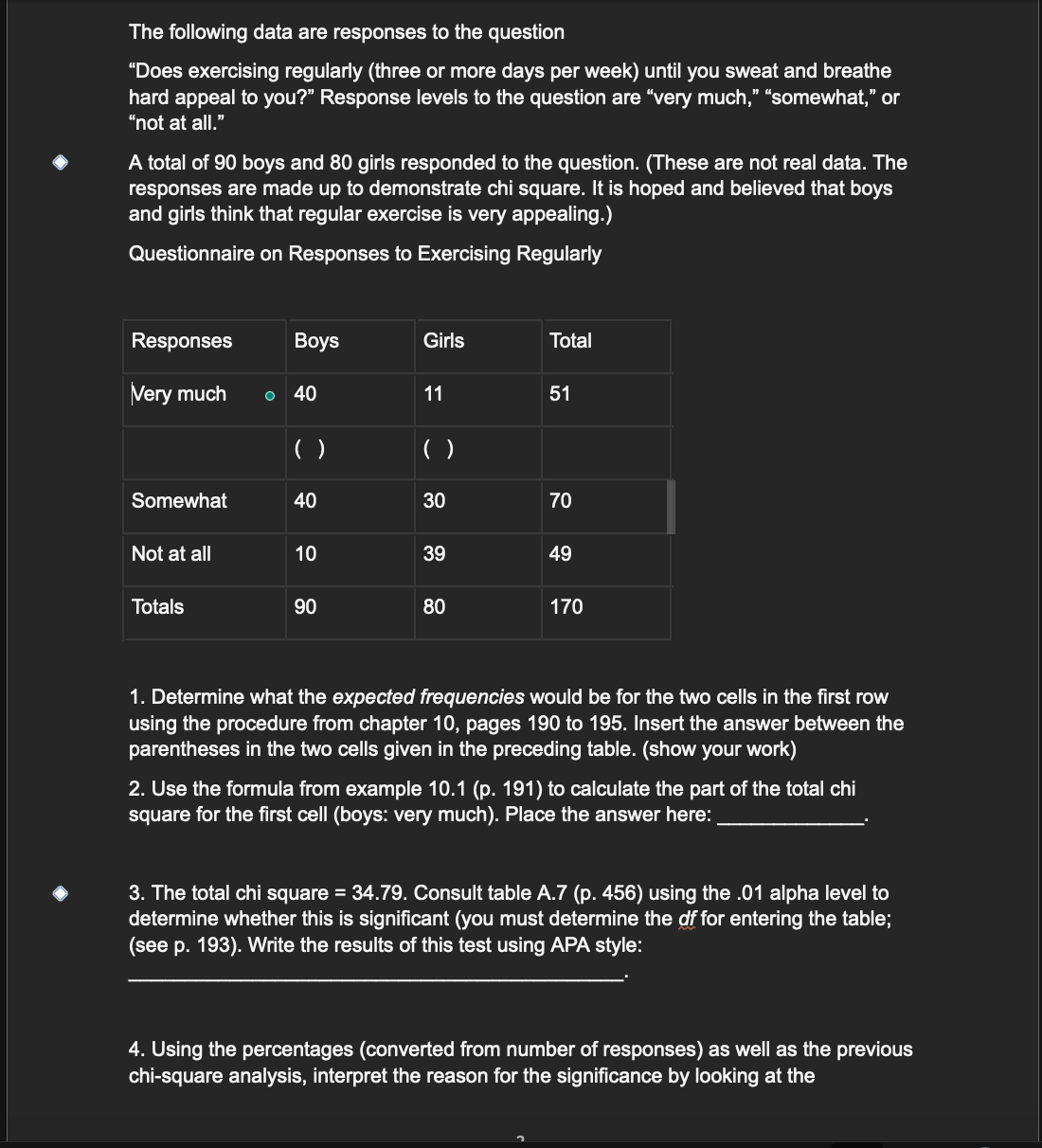 1. ﻿Determine what the expected frequencies would be | Chegg.com