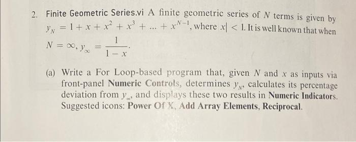 Solved 2. Finite Geometric Series.vi A finite geometric | Chegg.com