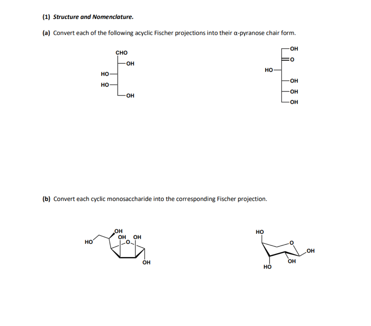 Solved (1) ﻿Structure and Nomenclature.(a) ﻿Convert each of | Chegg.com