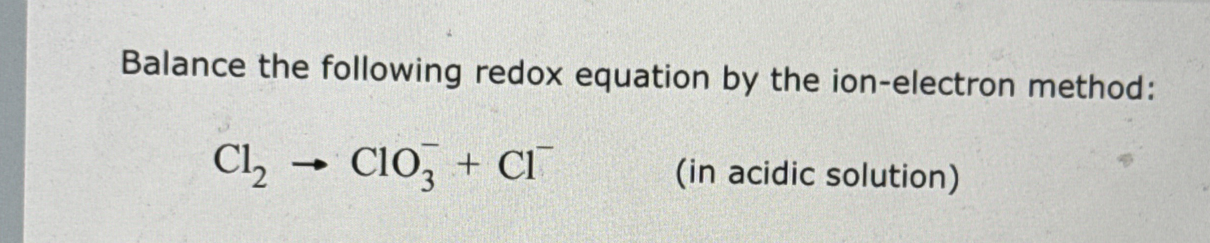 Solved Balance the following redox equation by the | Chegg.com