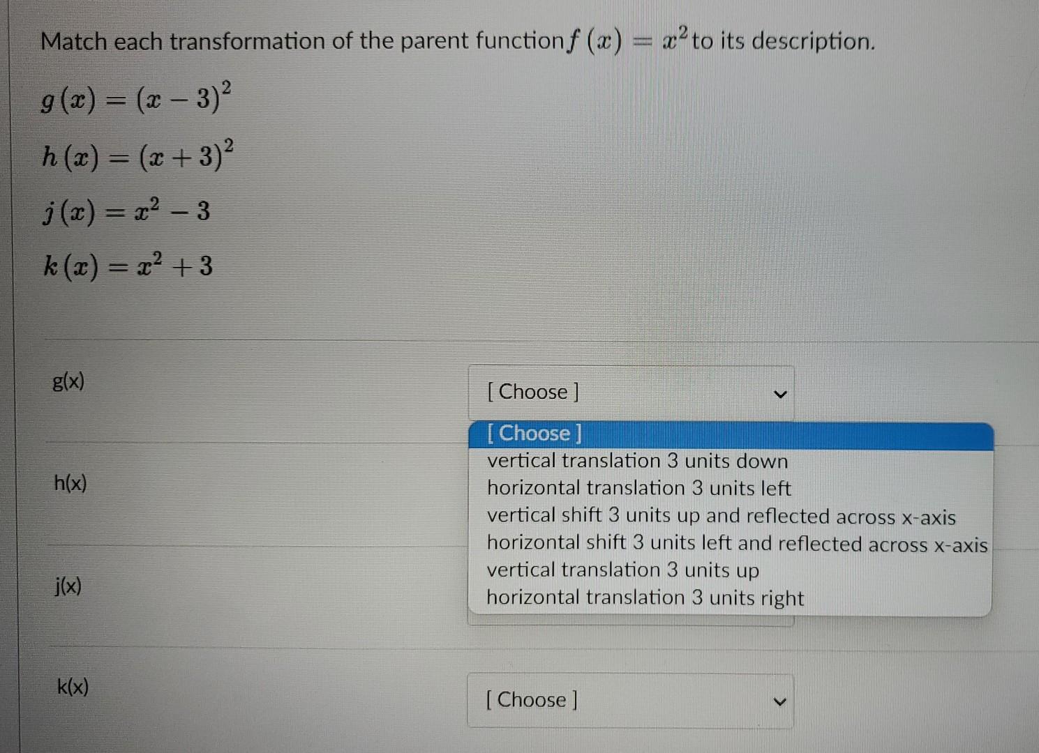 Solved Match each transformation of the parent function | Chegg.com