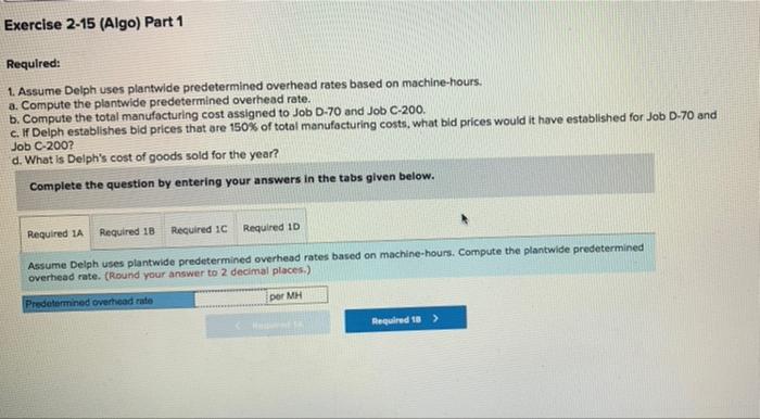 Solved Exercise 2-15 (Algo) Plantwide and Departmental | Chegg.com