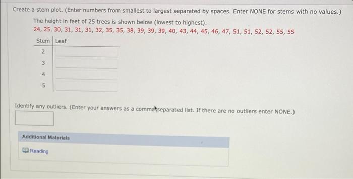 Solved Create a stem plot. (Enter numbers from smallest to | Chegg.com