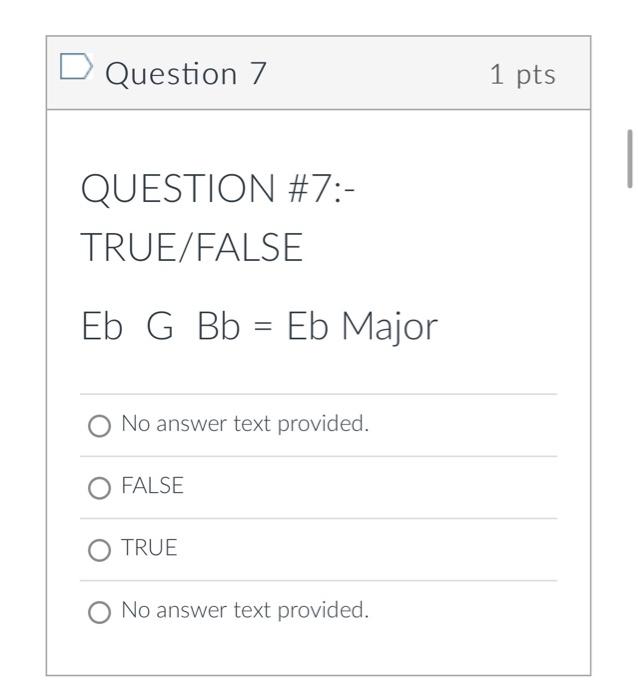 Solved Question 6 1 pts QUESTION \#6:- TRUE/FALSE Bb F=Bb | Chegg.com