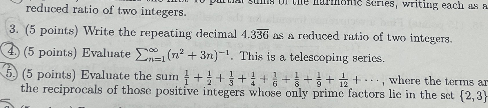 Solved (4.) (5 ﻿points) ﻿Evaluate ∑n=1∞(n2+3n)-1. ﻿This is a | Chegg.com