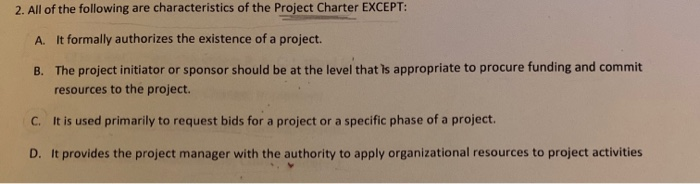 Solved 2. All of the following are characteristics of the | Chegg.com