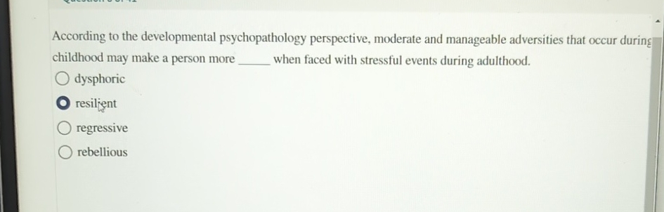 Solved According to the developmental psychopathology | Chegg.com