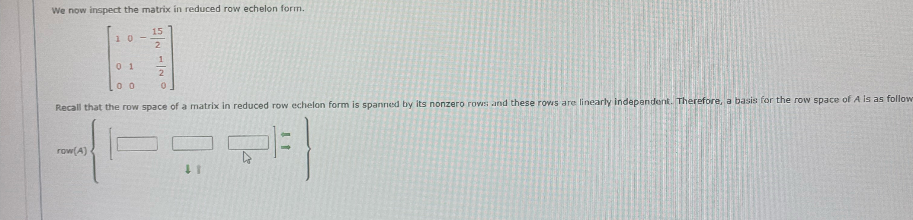 Solved We now inspect the matrix in reduced row echelon | Chegg.com