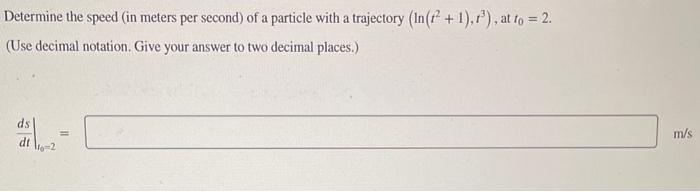 Solved Determine the speed (in meters per second) of a | Chegg.com