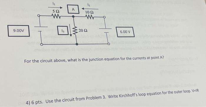 Solved For the circuit above, what is the junction equation | Chegg.com