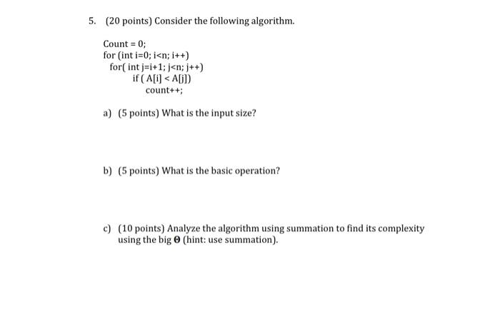 Solved 5 20 Points Consider The Following Algorithm 