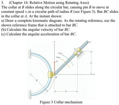 The collar at B slides along the circular bar, | Chegg.com