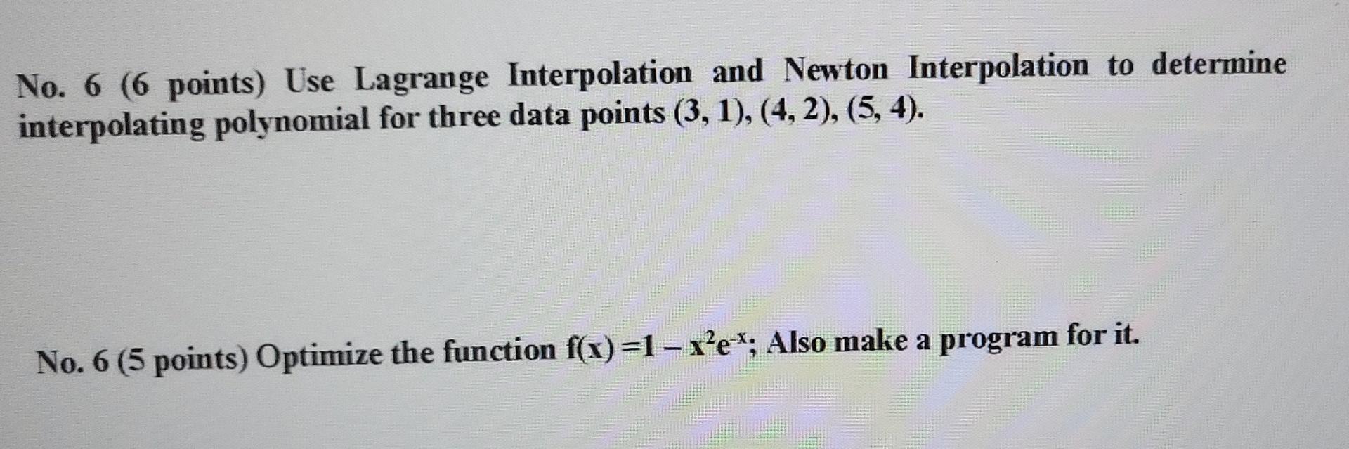 Solved No. 6 (6 points) Use Lagrange Interpolation and | Chegg.com